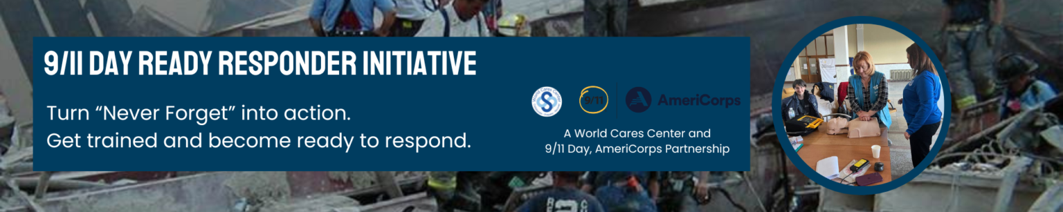 Ready Responders 9/11 Initiative - World Cares Center | World Cares Center
